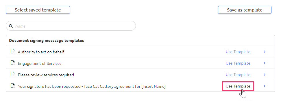 Saving and using message templates for signing requests